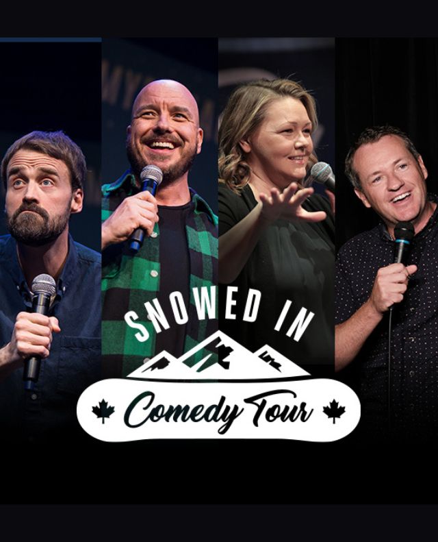 Snowed In Comedy Tour - The Empire Theatre