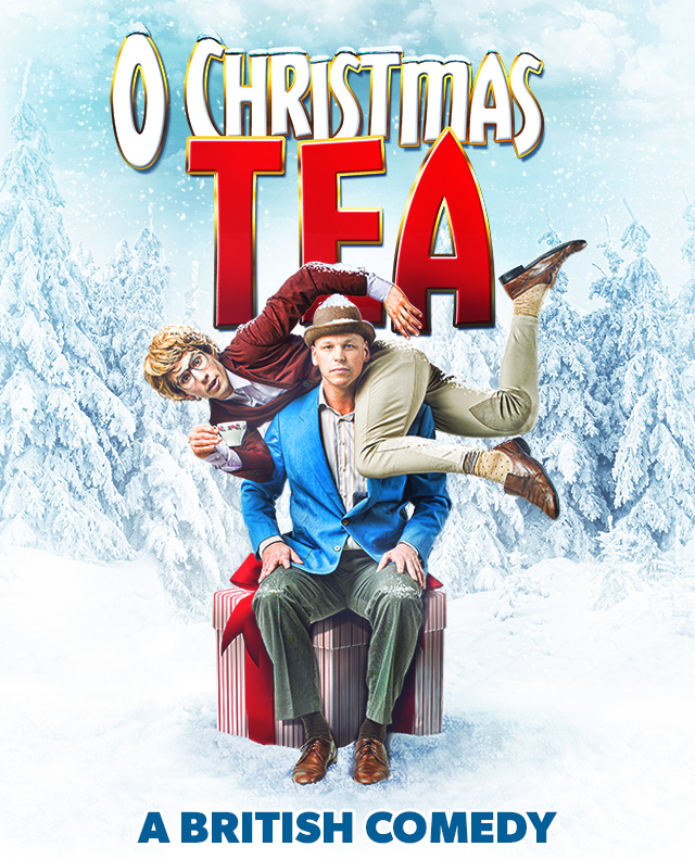 O Christmas Tea: A British Comedy - The Empire Theatre