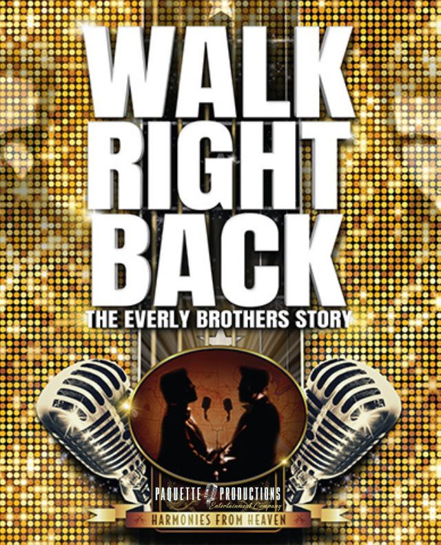 Walk Right Back: The Everly Brothers Story - The Empire Theatre